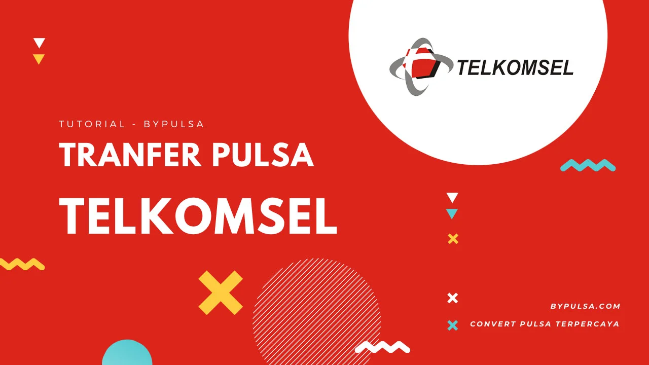 Cara Transfer Pulsa Telkomsel - byPulsa Indonesia
