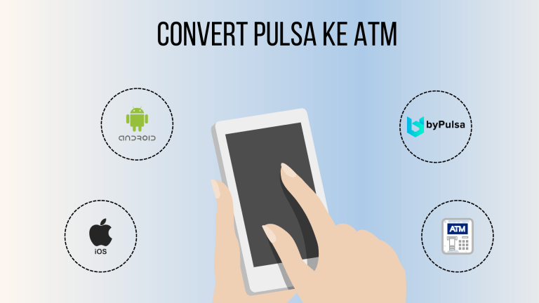 Mau Convert Pulsa ke Rekening Bank? Ini Caranya! - byPulsa Indonesia